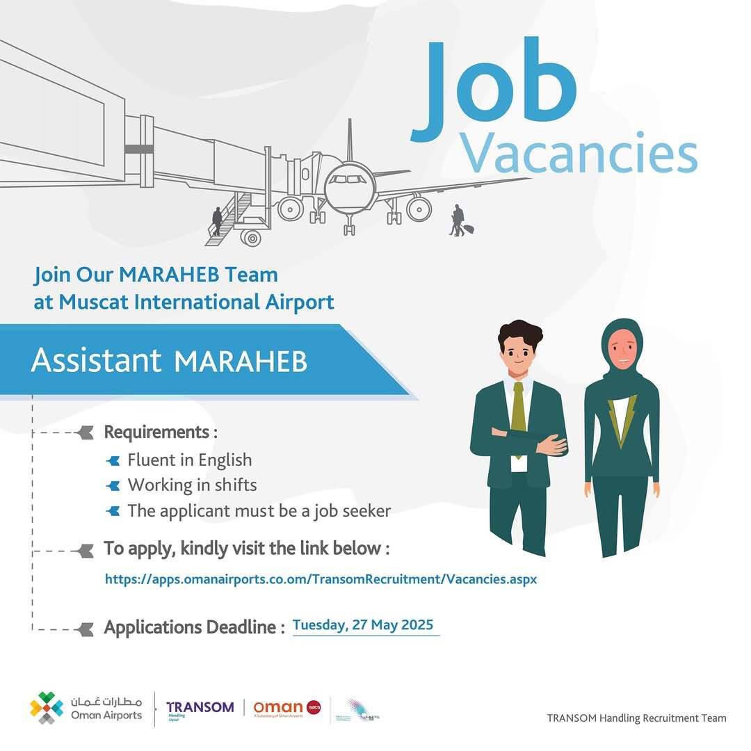 TRANSOM Handling / Oman Airports - Assistant MARAHEB walk in interview ...